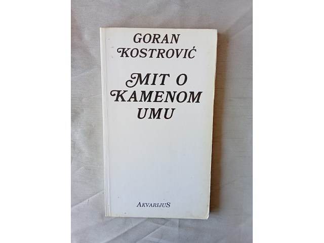 Mit O Kamenom Umu-Goran Kostrović