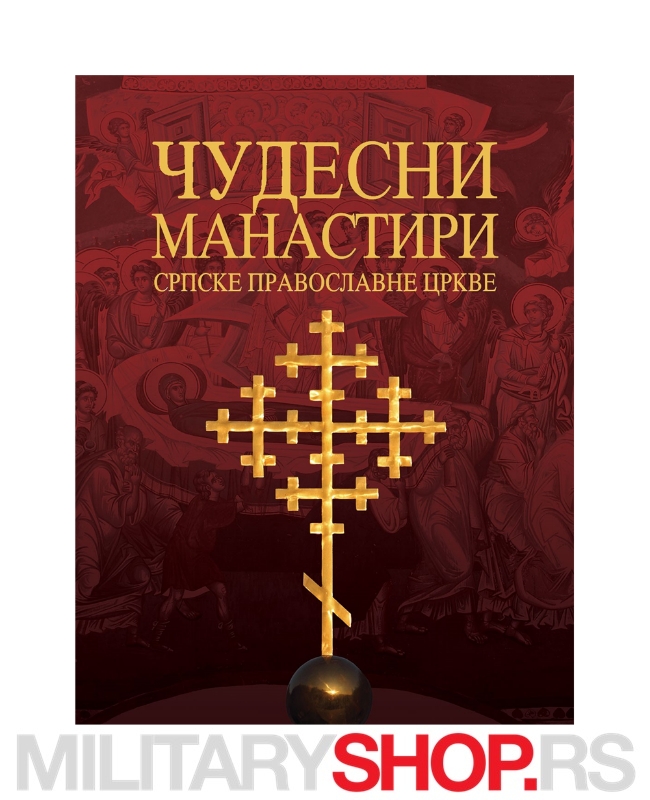 Knjiga Čudesni Manastiri Srpske Pravoslavne Crkve