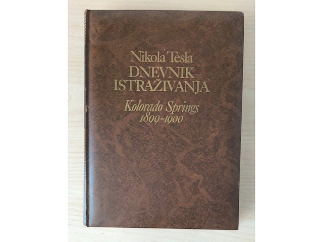 Nikola Tesla - Dnevnik istraživanja – Kolorado Springs