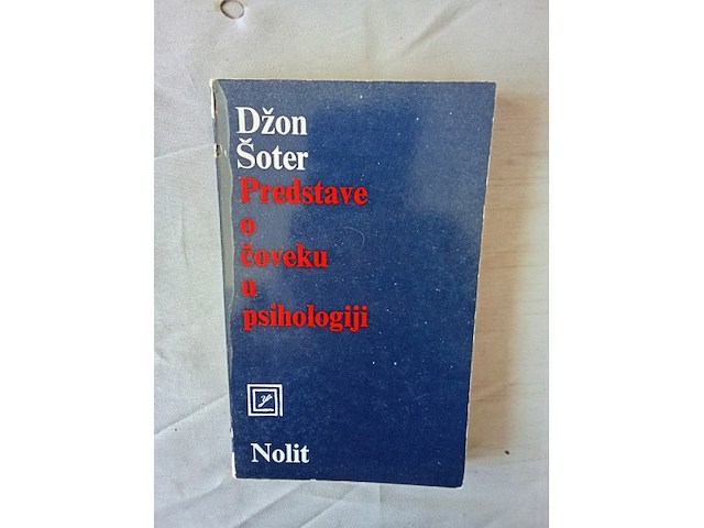 Predstave O Čoveku U Psihologiji-Džon Šoter