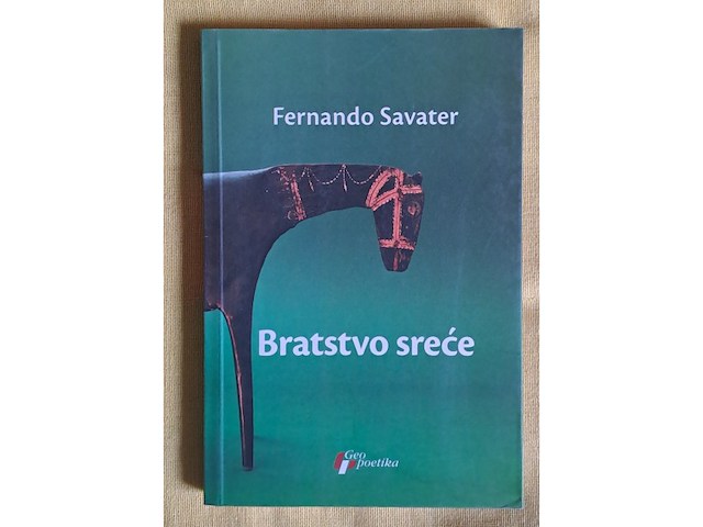 Bratstvo sreće  Fernando Savater