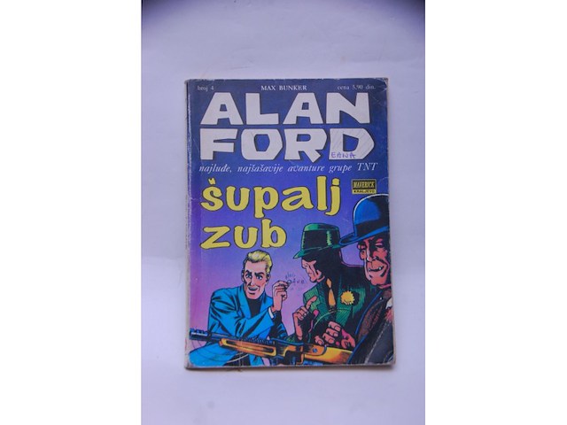Alan Ford br.4 - Šupalj zub