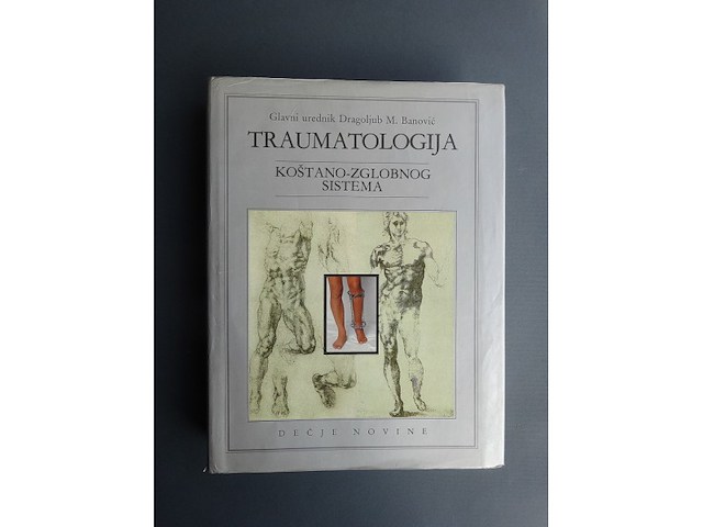 Traumatologija koštano zglobnog sistema