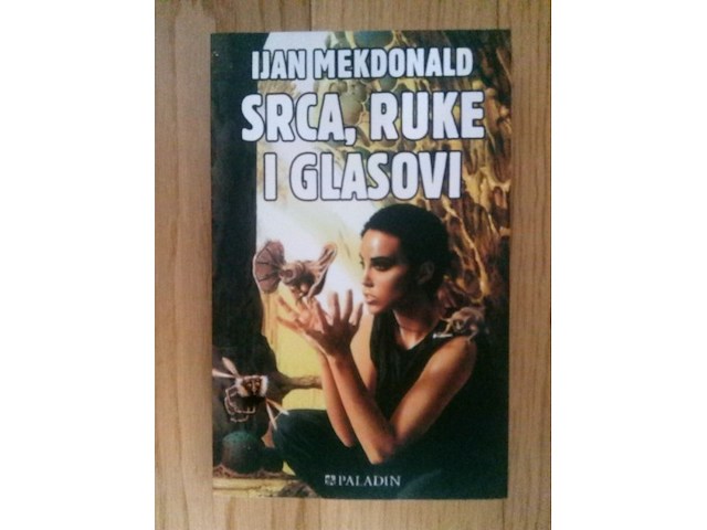 Ijan Mekdonald - Srca, ruke i glasovi