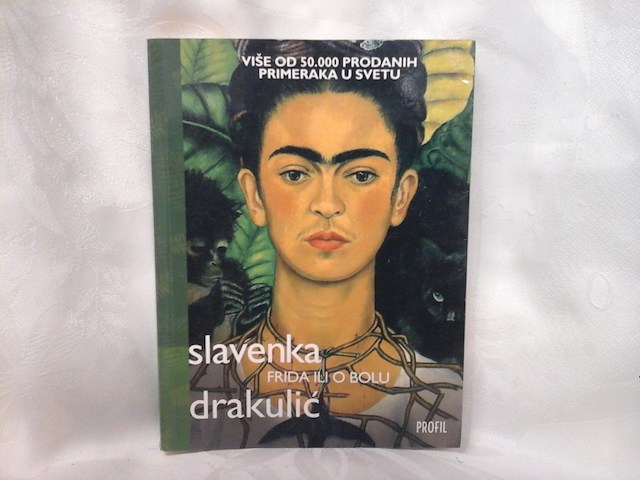 Frida ili o bolu Slavenka Drakulić