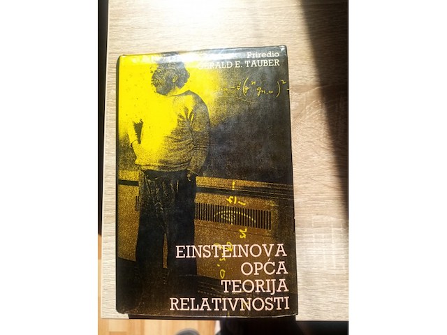 Einsteinova opća teorija relativnosti - G.Tauber