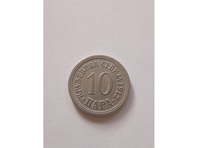 10 Para 1912.g - Kraljevina Srbija - LEPA Kovanica