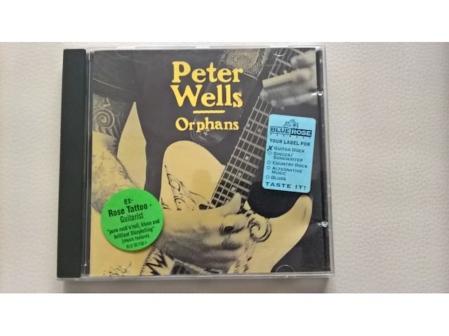 Peter Wells (Ex-Rose Tattoo) - Orphans
