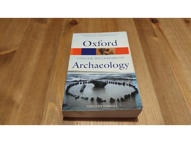 Oxford concise dictionary of Archaeology
