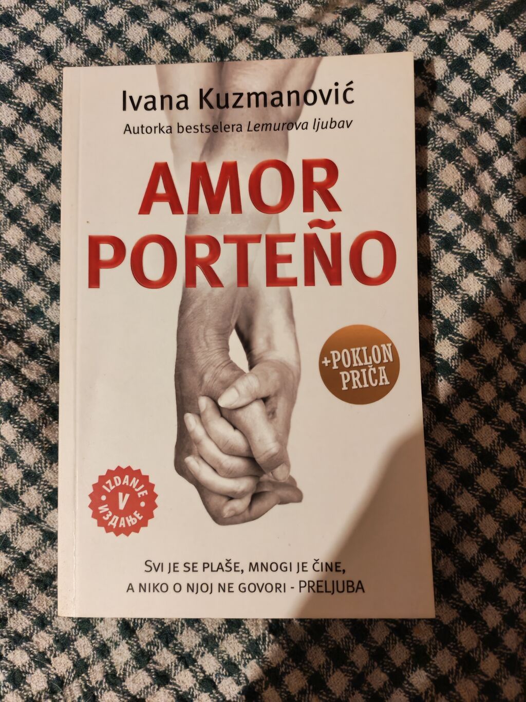 Knjiga: Amor Porteño – Ivana Kuzmanović - Izdavač: Laguna - Autor