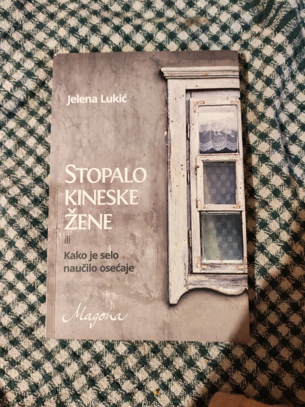 Naslov: Stopalo kineske žene ili Kako je selo naučilo osećaje – Jelena