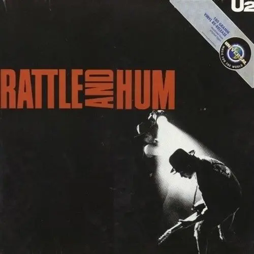 U2 – Rattle And Hum