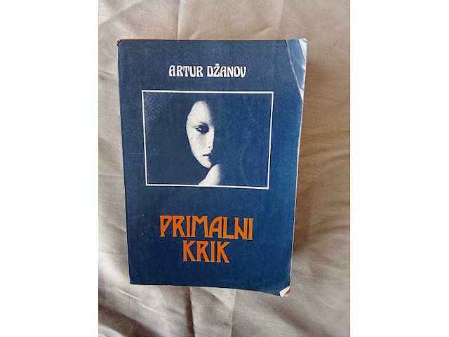 Primalni Krik-Artur Džanov
