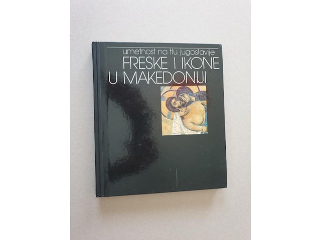 Kosta Balabanov - Freske i ikone u Makedoniji