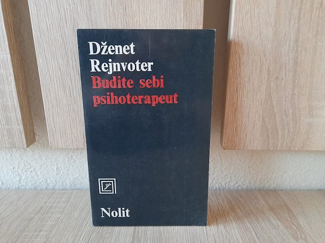 Budite sebi psihoterapeut - Dženet Rejnvoter