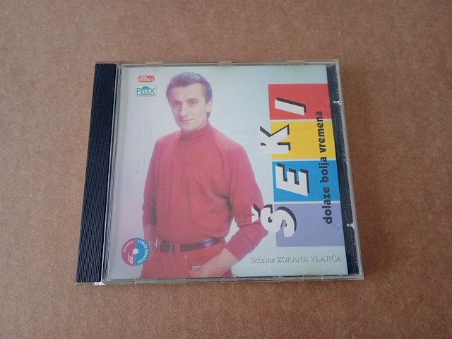 Šeki Turković - Dolaze Bolja Vremena, CD