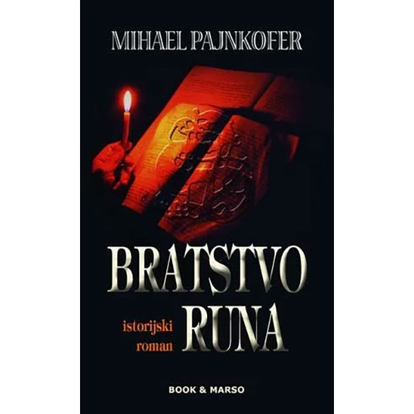 Bratstvo runa – Mihael Pajnkofer