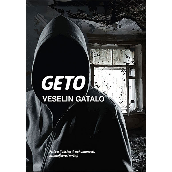 Geto – Veselin Gatalo