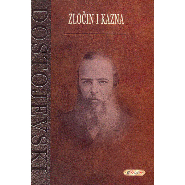 Zločin i kazna – Fjodor Dostojevski