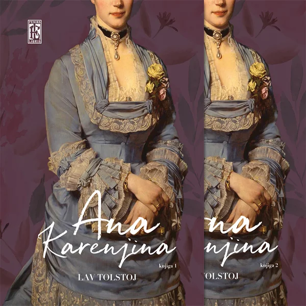 Ana Karenjina I-II – Lav Tolstoj