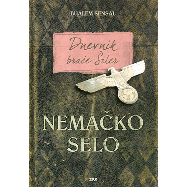 Nemačko selo ili Dnevnik braće Šiler – Bualem Sensal