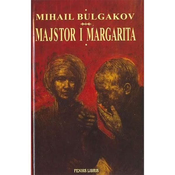 Majstor i Margarita – Mihail Bulgakov