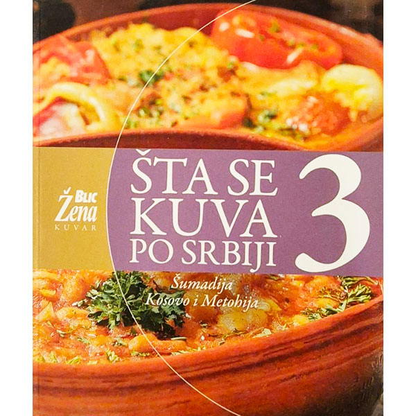 Šta se kuva po Srbiji 3