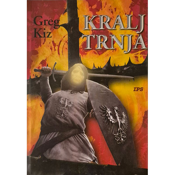 Kralj trnja – Greg Kiz