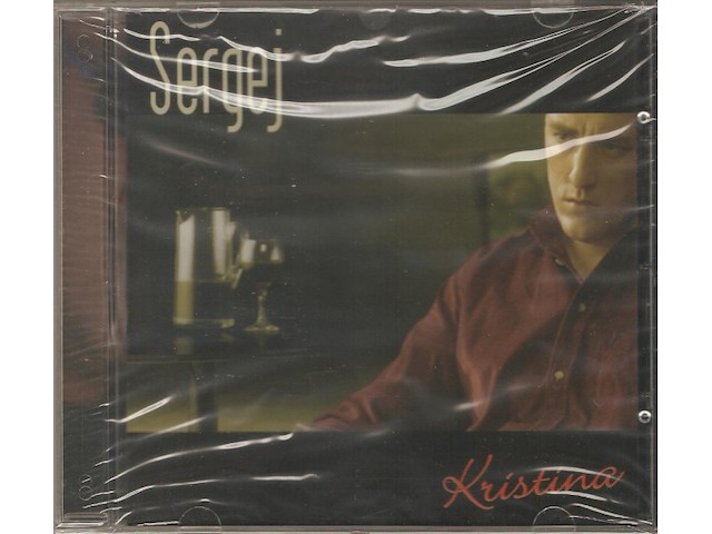 Sergej Ćetković ‎– Kristina  [CD]
