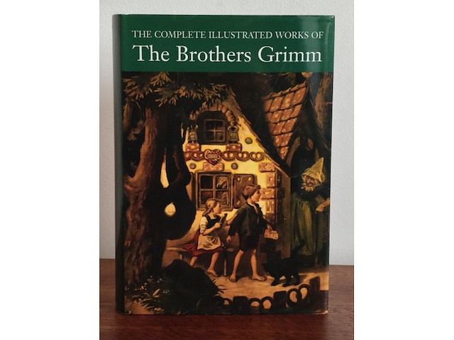 THE BROTHERS GRIMM Complete illustrated works