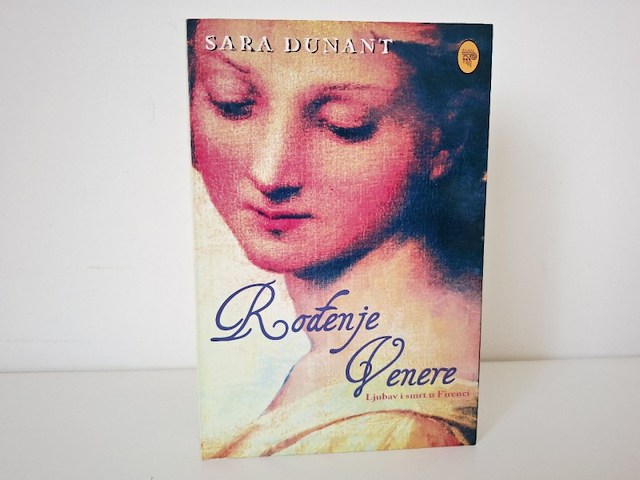 Rođenje Venere - Sara Dunant