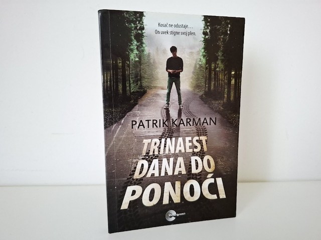 Trinaest dana do ponoći  - Patrik Karman