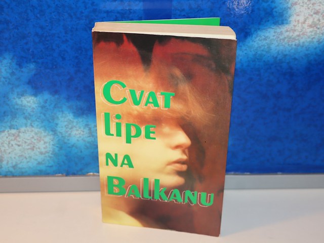 CVAT LIPE NA BALKANU     POTPIS AUTORA