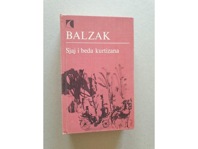 Sjaj i beda kurtizana - Onore de Balzak