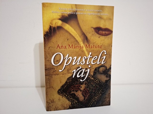 Opusteli raj - Ana Marija Matute