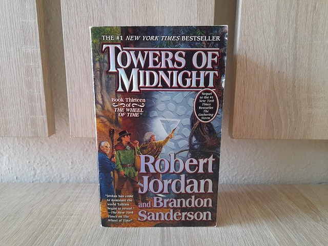 Towers of Midnight: Book Thirteen of The Wheel of Time