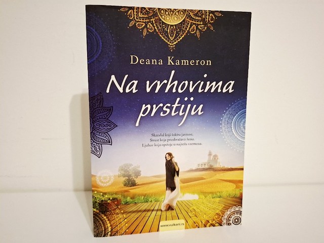 Na vrhovima prstiju  - Deana Kameron NOVO