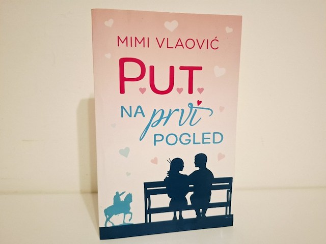Put na prvi pogled  - Mimi Vlaović NOVO