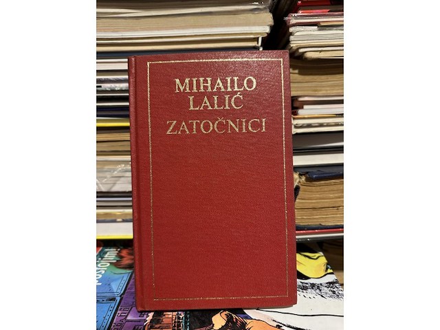 Mihailo Lalić - ZATOČNICI