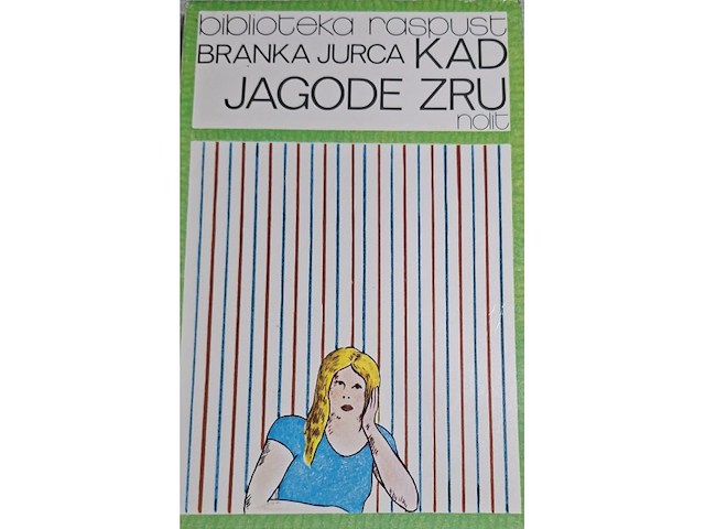 Kad jagode zru - Branka Jurca