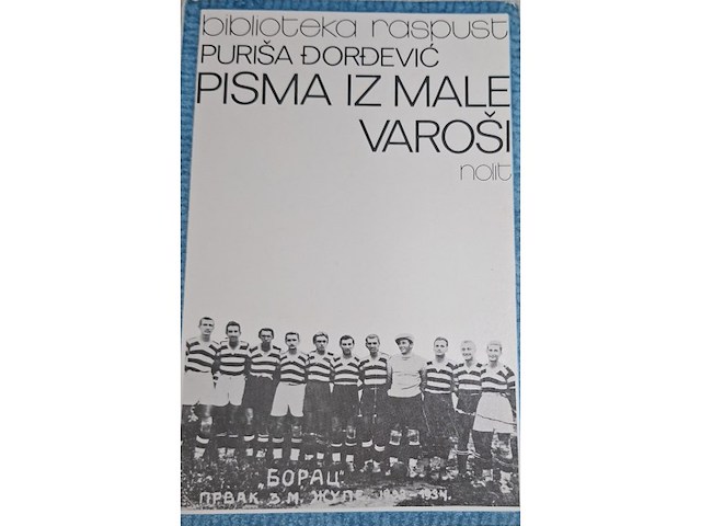 Pisma iz male varoši -Puriša Đorđević