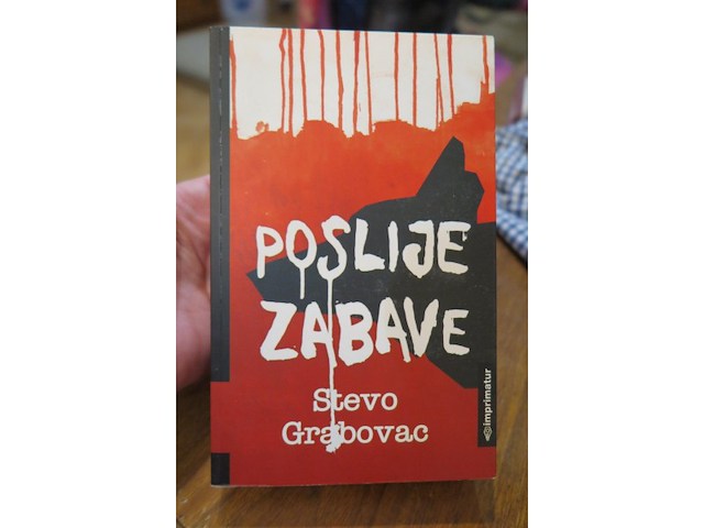 Stevo Grabovac Poslije zabave