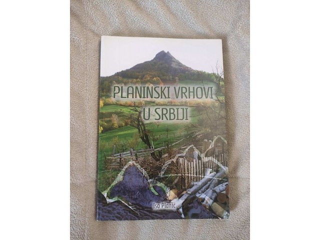 Planinski vrhovi u Srbiji,Iso Planić
