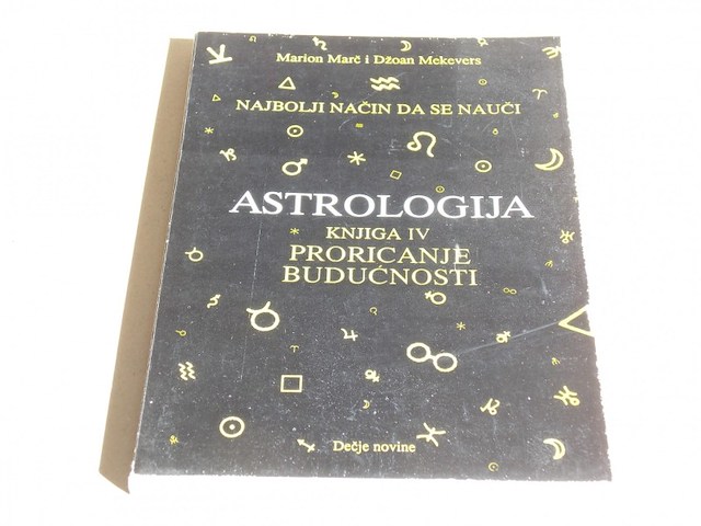 ASTROLOGIJA IV - Proricanje budućnosti