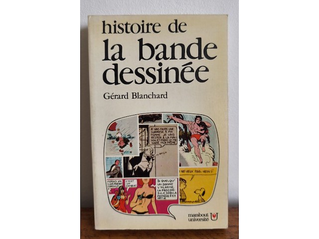 HISTOIRE DE LA BANDE DESSINEE - Istorija stripa
