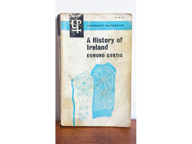 A HISTORY OF IRELAND - Edmund Curtis