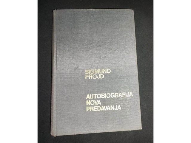 Autobiografija / Nova predavanja - Sigmund Frojd