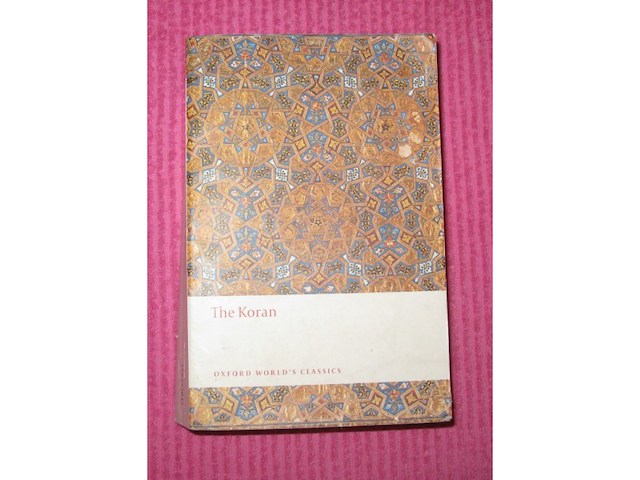 THE KORAN (KURAN NA ENGLESKOM)