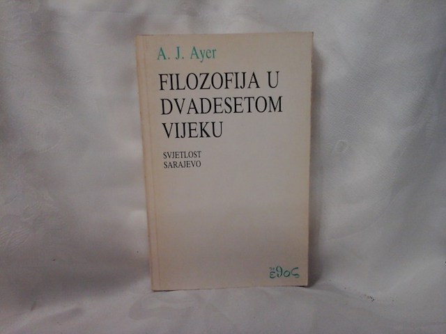 Filozofija u dvadesetom vijeku Ayer veku