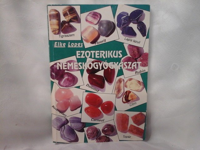 Ezoterikus nemeskogyogyaszat Elke Lopes